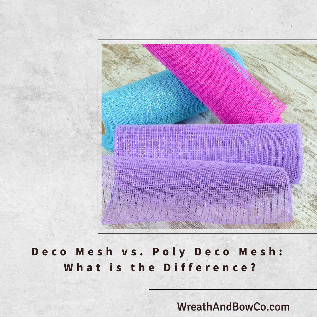 What is The Difference Between Deco Mesh and Poly Deco Mesh? – Wreath ...